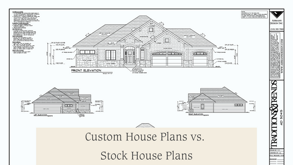 Custom House Plans vs. Stock House Plans - Ahmann Design